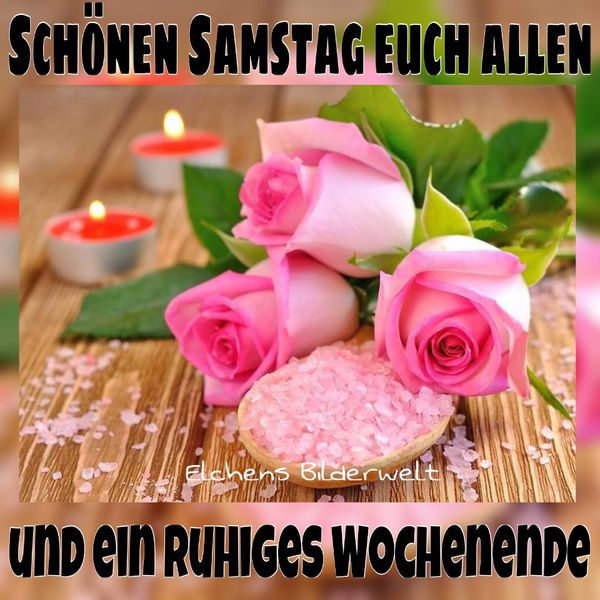 Schönen Samstag Bilder Kostenlos • MemesBams